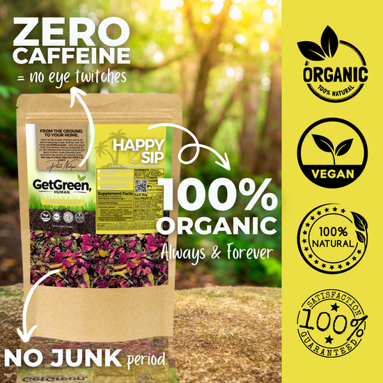 Happy Sip (Uplifted Feelings) – Get Green, Human